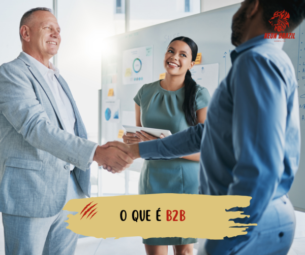 O que é B2B: Entendendo o Modelo Business-to-Business - Agência de ...